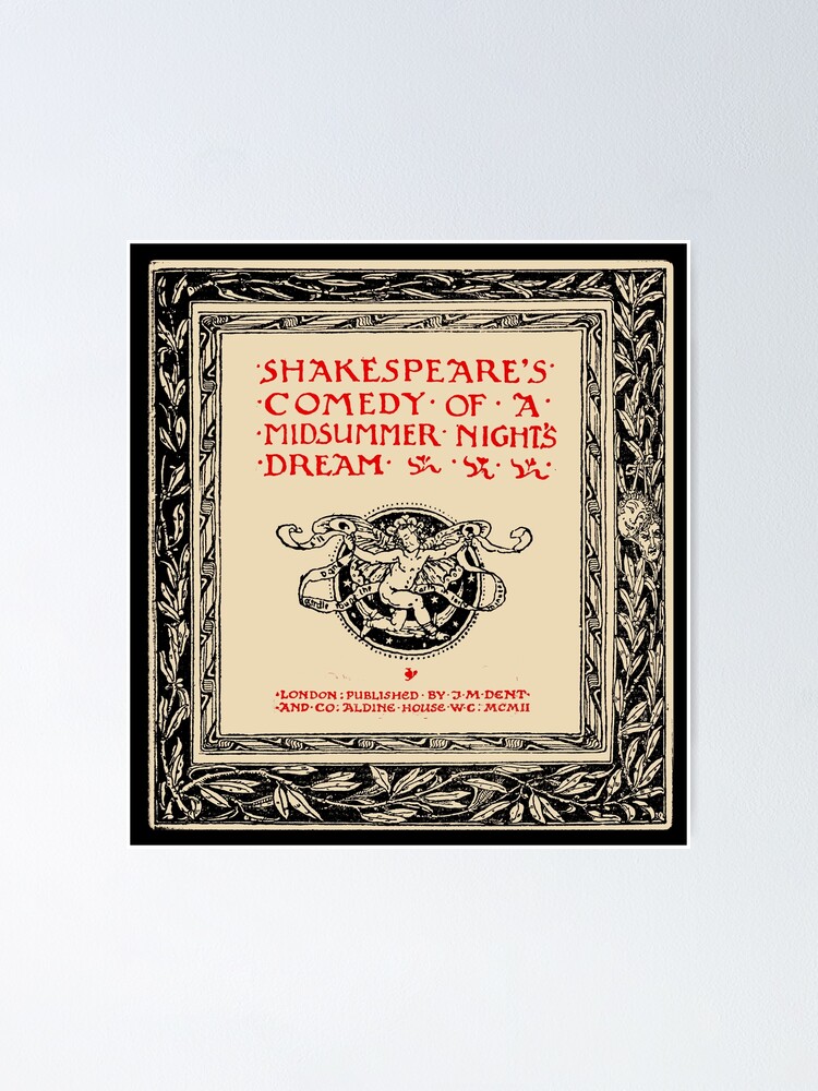 "Shakespeares Comedy of A Midsummer Nights Dream | Tudor " Poster by ...