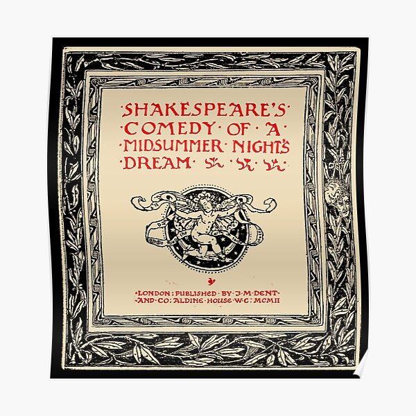 "Shakespeares Comedy of A Midsummer Nights Dream | Tudor " Poster by ...