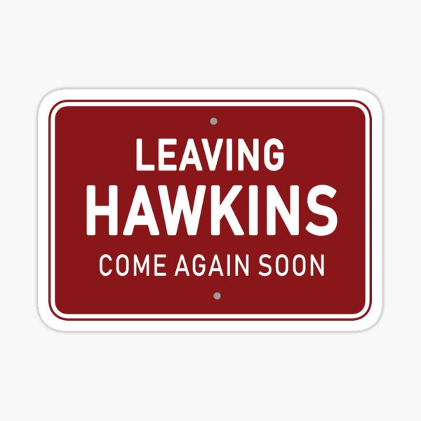 "Stranger Things Leaving Hawkins" Sticker for Sale by lytt-le | Redbubble