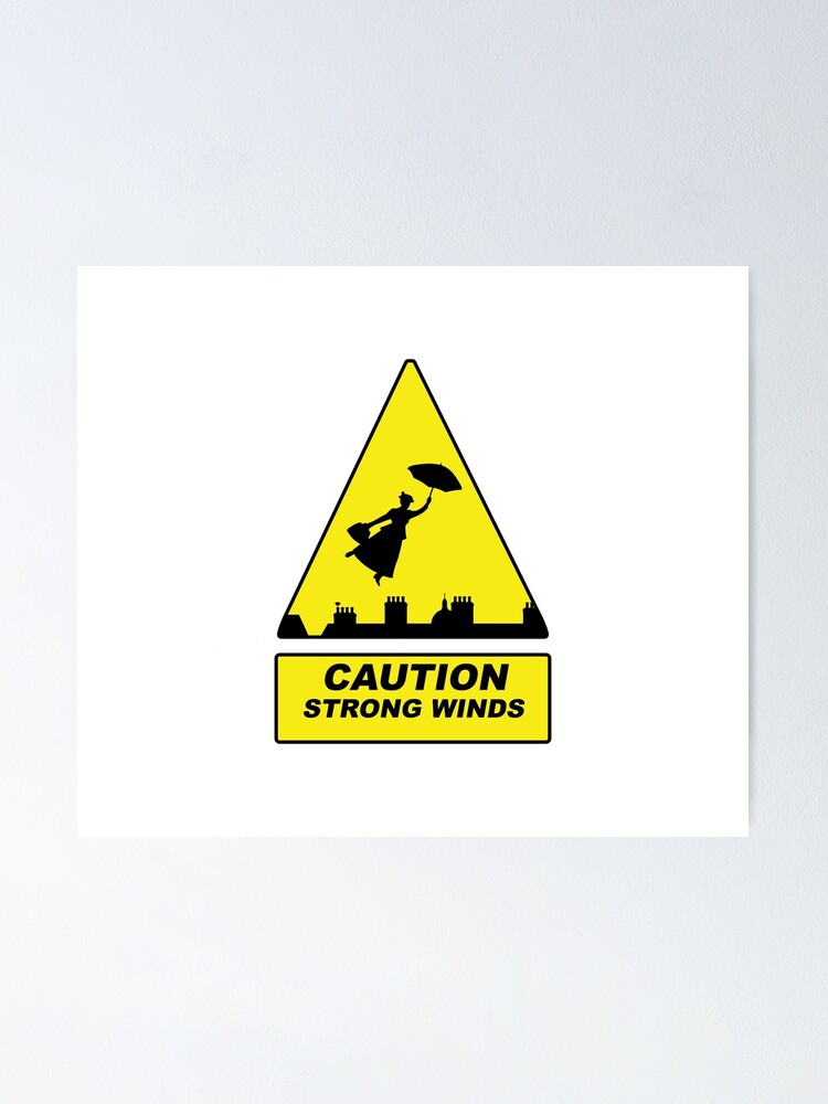 "Strong Winds - Humorous Warning Sign" Poster for Sale by WayneBrant ...