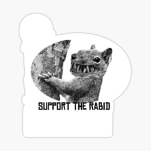 "Support the Rabid" Sticker for Sale by MeaganBragwell | Redbubble