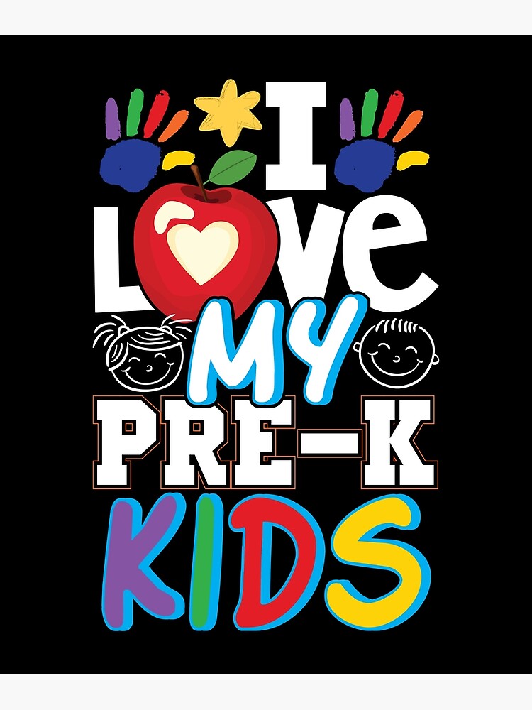 "I Love My Pre-K Kids Back To Preschool Pre-K Teacher design" Poster ...
