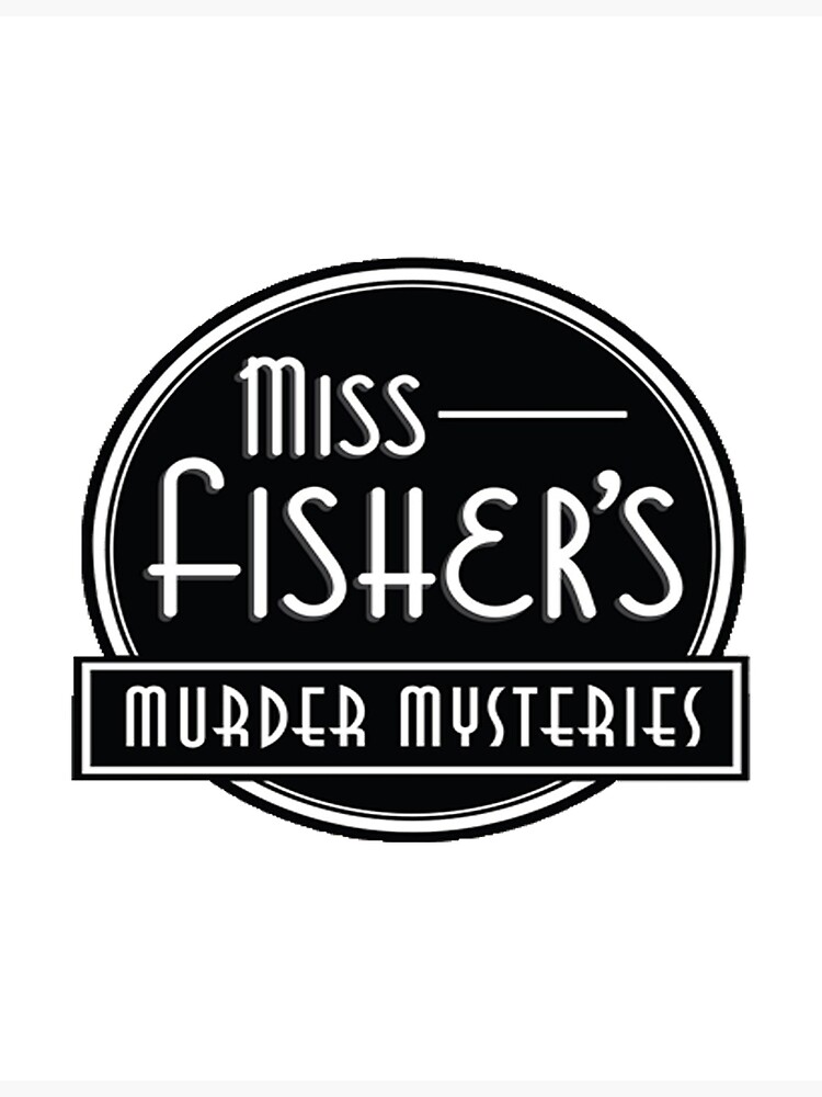 "Miss Fisher's Murder Mysteries Logo" Art Print by teihurst | Redbubble