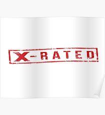 X Rated Posters | Redbubble