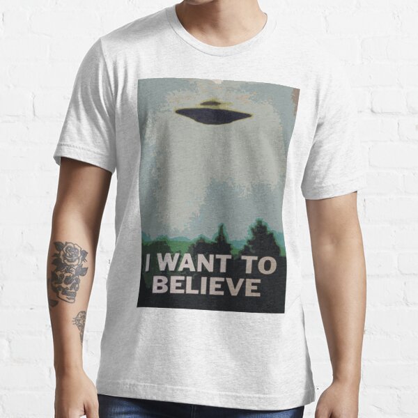 "I Want to Believe- X Files" T-shirt for Sale by brynnlm | Redbubble ...