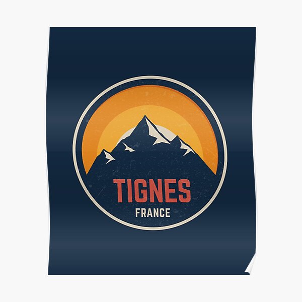 Posters sur le thème Tignes | Redbubble