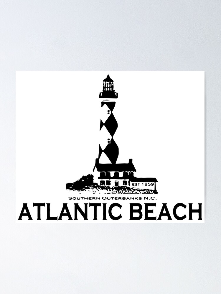 "Atlantic Beach - North Carolina." Poster for Sale by ishore1 | Redbubble