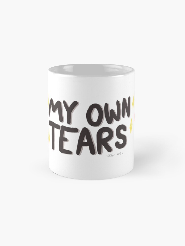 "My Own Tears Cups" Mug by Madamekatacomb- | Redbubble