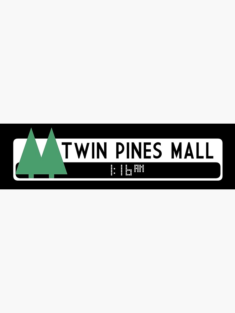 "Twin Pines Mall logo (Back to the Future)" Poster by AdmiralFlapPlak ...