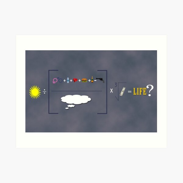 "Equation of Life Poster" Art Print for Sale by beaufromage | Redbubble