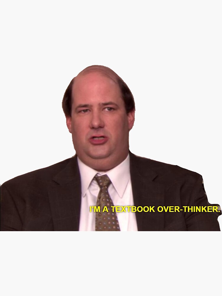 "Kevin Malone - Textbook Overthinker" Sticker for Sale by beelinedesign ...