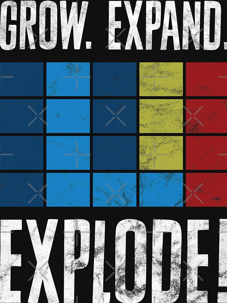 "GROW. EXPAND. EXPLODE! - Courage the Cowardly Dog™" T-shirt by ...