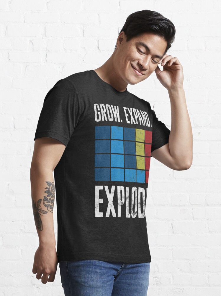 "GROW. EXPAND. EXPLODE! - Courage the Cowardly Dog™" T-shirt by ...