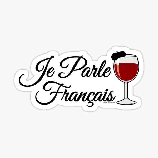 "Je Parle Francais I speak French wine glass beret" Sticker by ...
