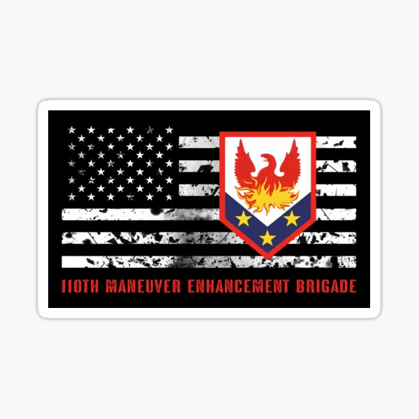 "110th Maneuver Enhancement Brigade" Sticker for Sale by MilitaryCandA ...