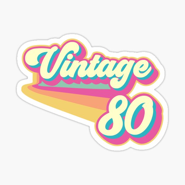 "Vintage 1980 Retro Birthday" Sticker for Sale by styleuniversal ...