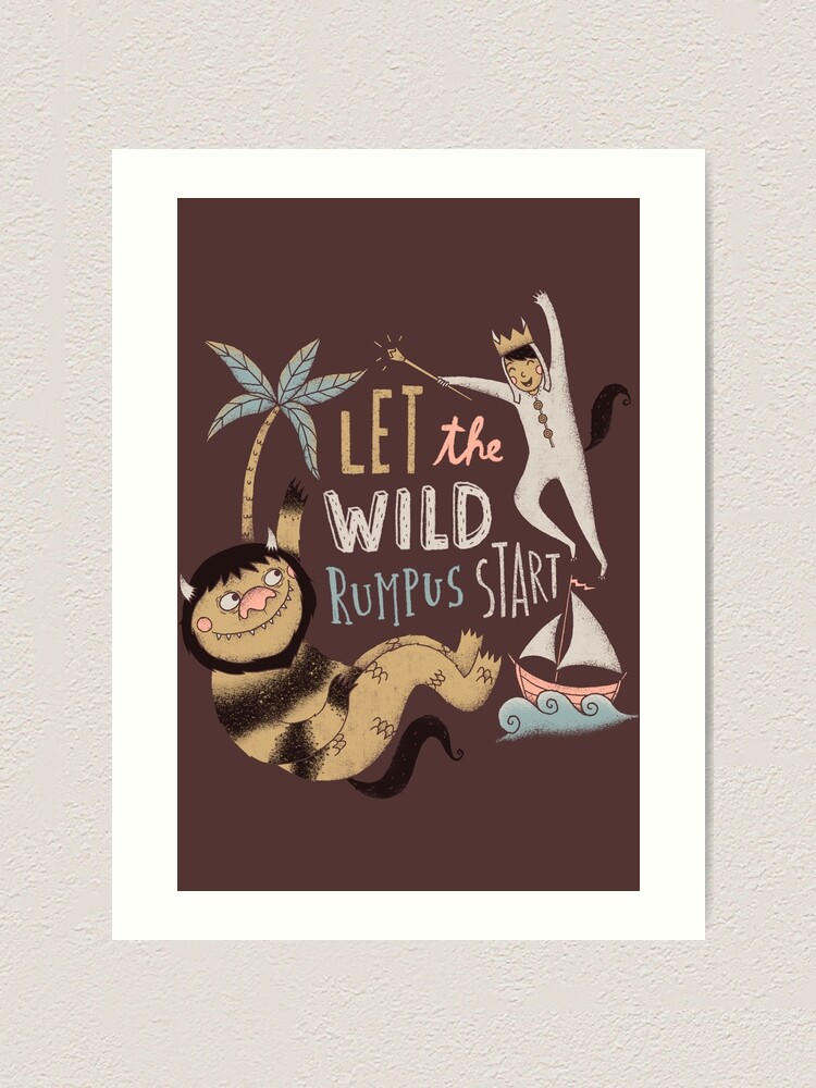 "Wild rumpus" Art Print for Sale by paula-garcia | Redbubble