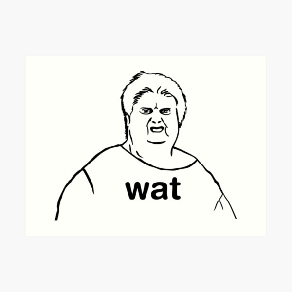 "Wat Lady" Art Print for Sale by ManCabbage | Redbubble