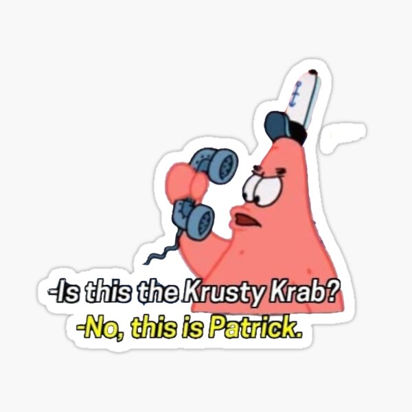 "No this is Patrick " Sticker for Sale by jesslcq | Redbubble
