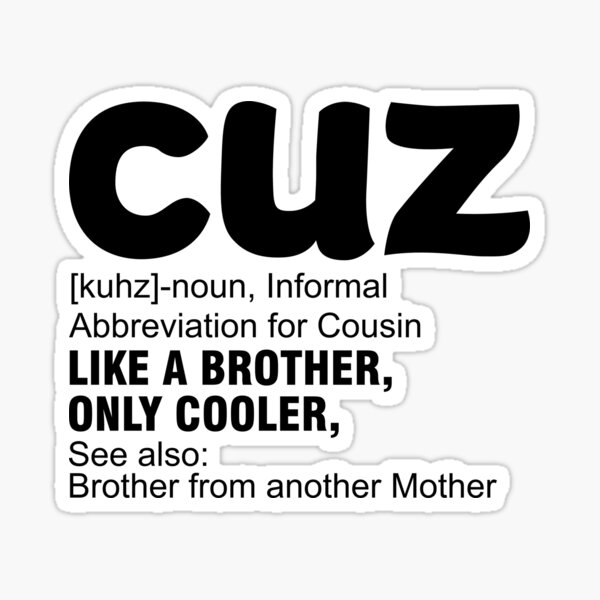 "Funny Cousin Dictionary Definition Cuz Family Reunion Summertime Gift ...