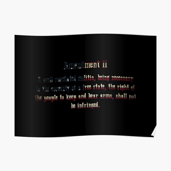 "2nd Amendment" Poster by jgray1975 | Redbubble