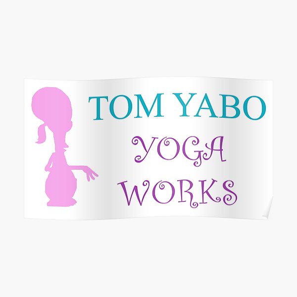 "Tom Yabo Yoga Works - American Dad" Poster by inuniverse | Redbubble