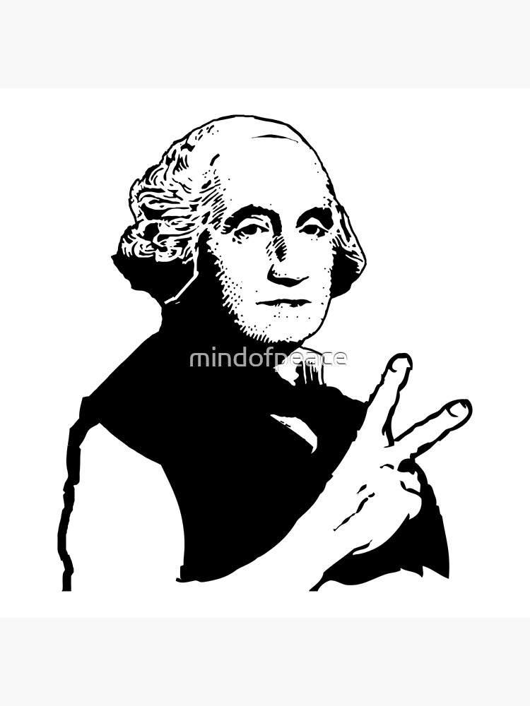 "George Washington Peace Sign Symbol" Poster for Sale by mindofpeace ...