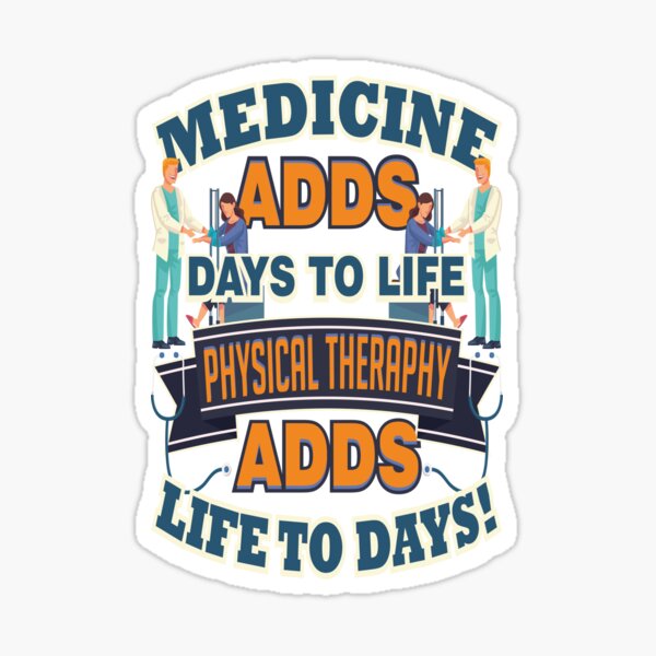 Physical Therapy Stickers | Redbubble
