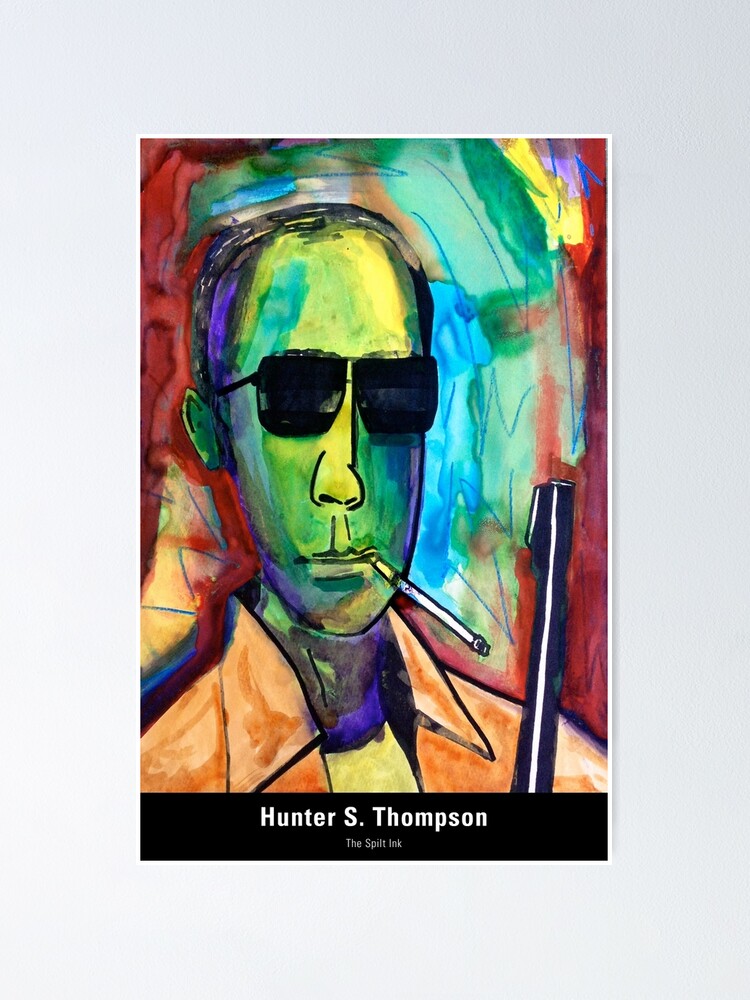 "Hunter S. Thompson" Poster by thespiltink | Redbubble