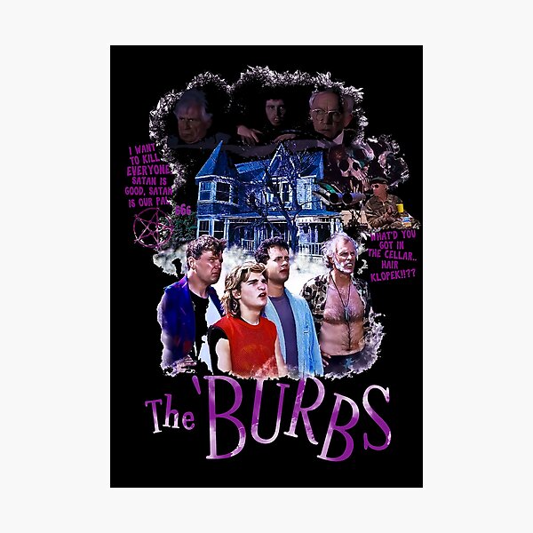 "the burbs film art print" Photographic Print by differenttings | Redbubble