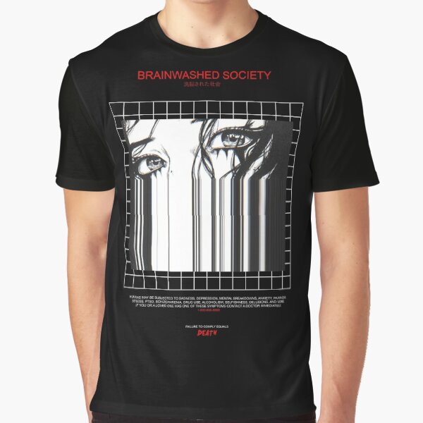 "BRAINWASHED SOCIETY" Graphic T-Shirt for Sale by DUMMYSUS | Redbubble