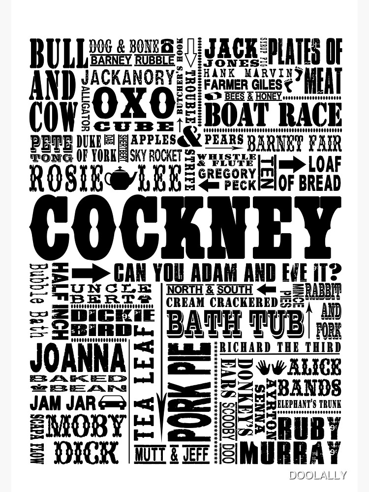 " TRADITIONAL COCKNEY SAYINGS BLACK" Art Print for Sale by DOOLALLY ...