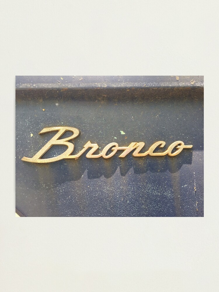 "1969 Ford Bronco Script Emblem" Fotodruck von CelticValkyrie | Redbubble