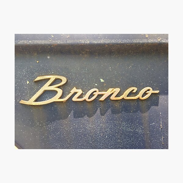 "1969 Ford Bronco Script Emblem" Fotodruck von CelticValkyrie | Redbubble