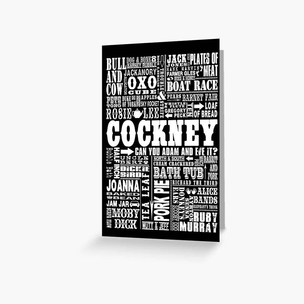 "Traditional Cockney Sayings White " Greeting Card by DOOLALLY | Redbubble