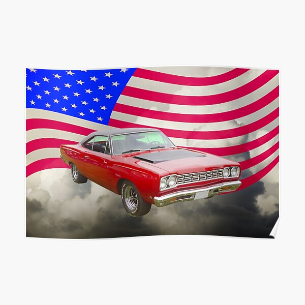 "Red 1968 Plymouth Roadrunner and US Flag" Poster by KWJphotoart ...