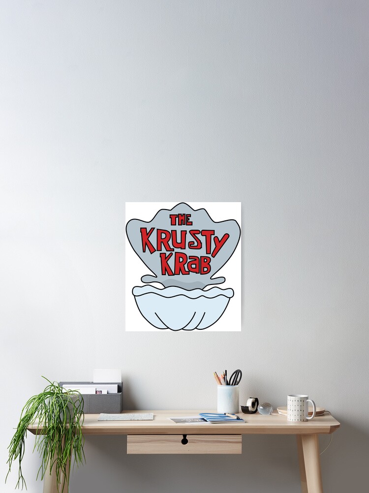 "The Krusty Krab" Poster for Sale by fullgrownham | Redbubble