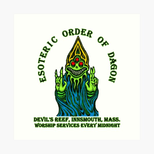 "Esoteric Order of Dagon " Art Print by Azhmodai | Redbubble
