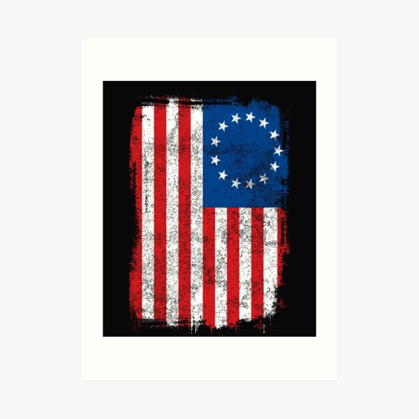 "Torn Betsy Ross Colonial Flag Original Rebel Flag 1776 " Art Print by ...