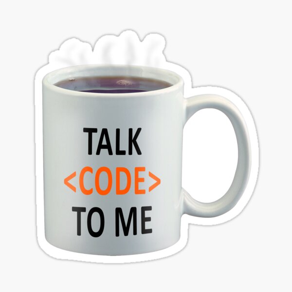 "Talk code to me" Sticker for Sale by WeMadeOurWorld | Redbubble