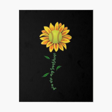 "Softball Sunflower Girls Trendy Sports Gift - You Are My Sunshine" Art ...