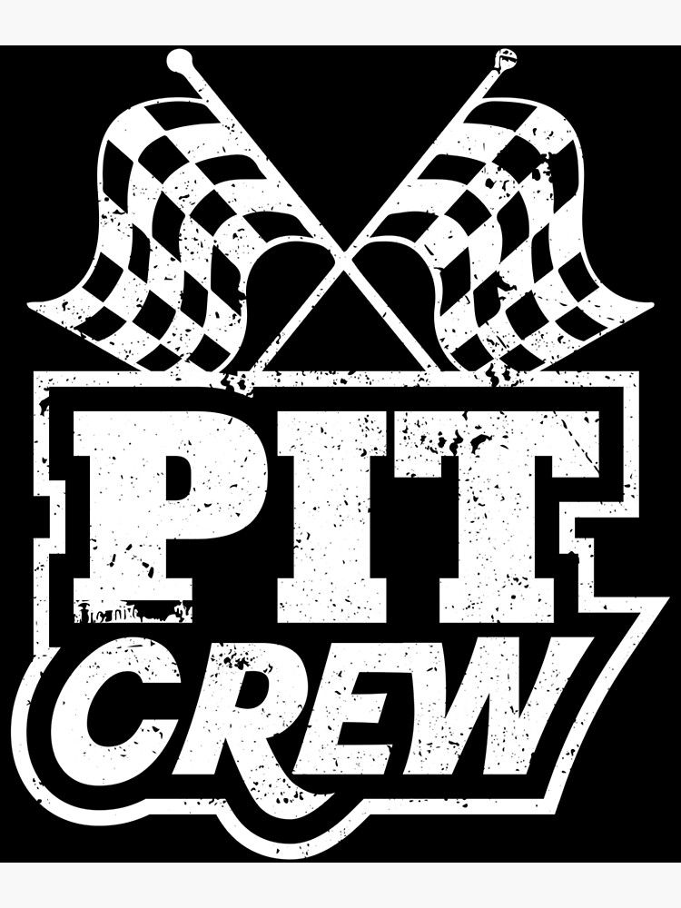 "Pit Crew Raing graphic, Racing design, Race Car Tee" Poster by Lisbob ...