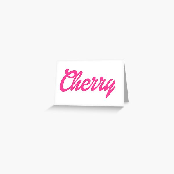 "Cherry Manda Pink cursive font" Greeting Card by aliencemetary | Redbubble