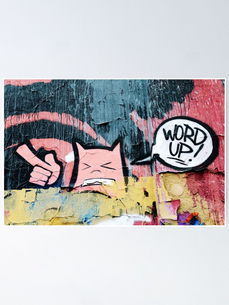 "Word up" Poster by heinrich | Redbubble