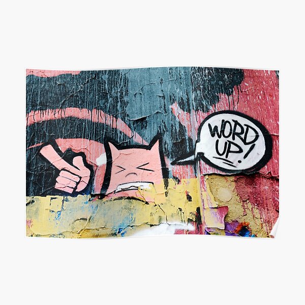 "Word up" Poster by heinrich | Redbubble
