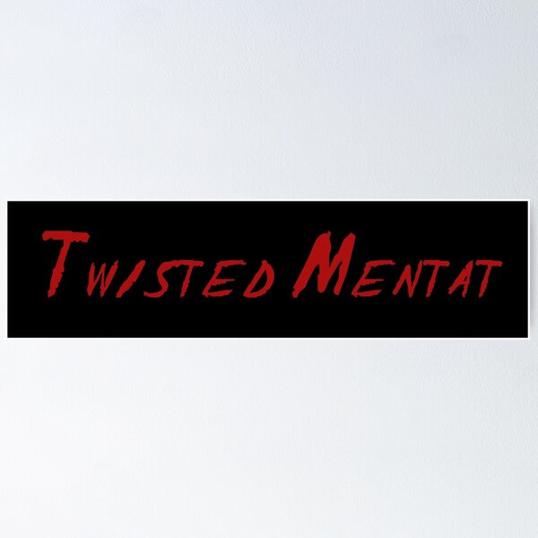 "Twisted Mentat" Poster for Sale by StudioTwentyTwo | Redbubble