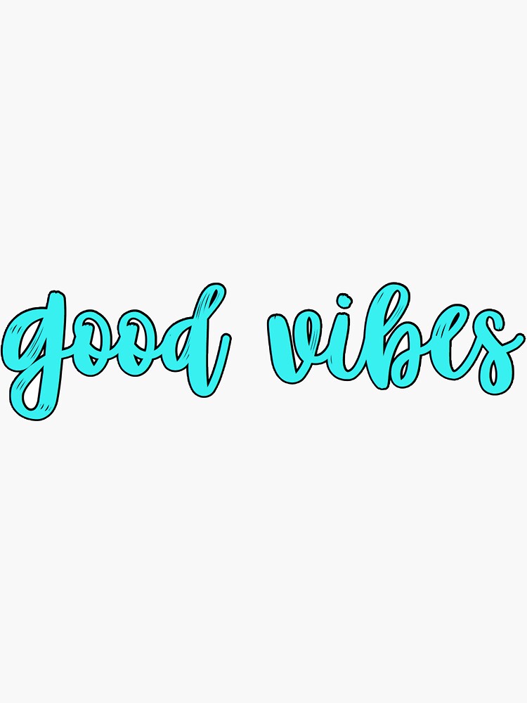 "good vibes trendy vsco teal blue sticker " Sticker for Sale by ...