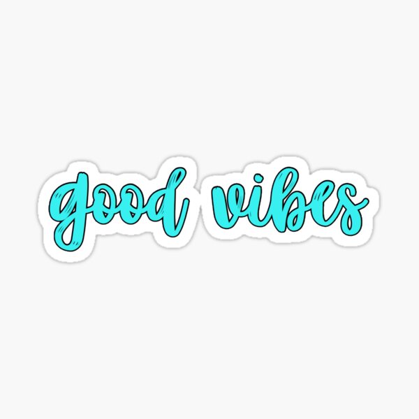 "good vibes trendy vsco teal blue sticker " Sticker for Sale by ...