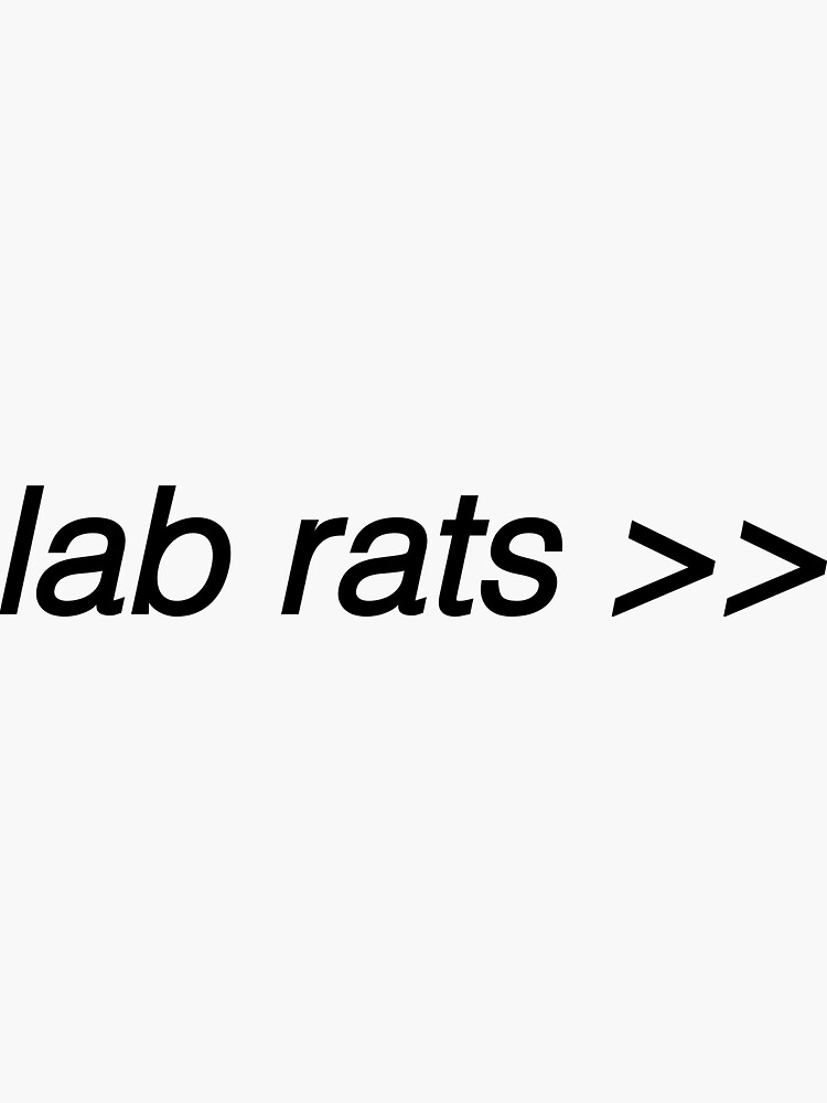 "lab rats >>" Sticker for Sale by socialstickers | Redbubble