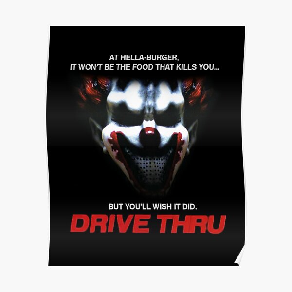 "Drive Thru" Poster for Sale by ButtholeSoap | Redbubble